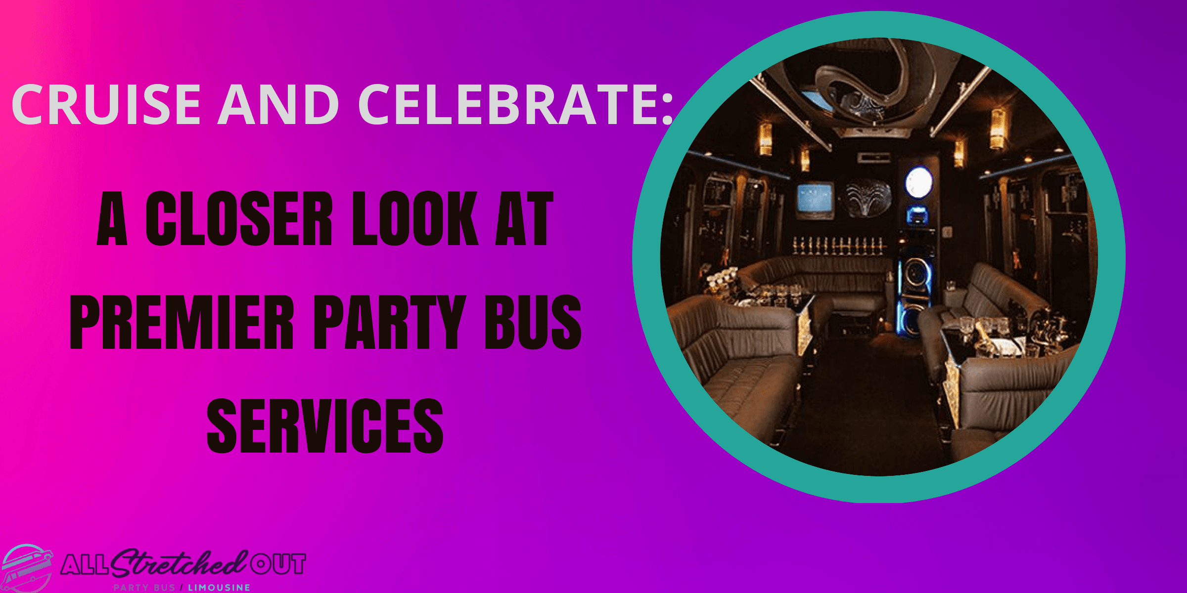 Luxury Party Buses: Elevate Your Celebration